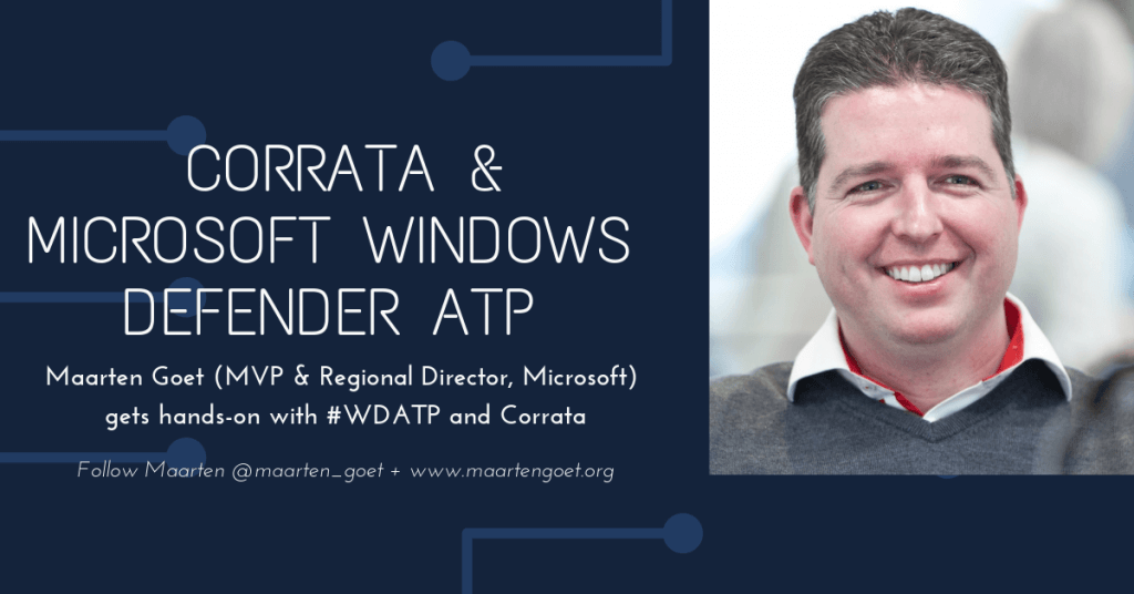 Maarten Goet Trials Corrata: Extending MDATP to iOS & Android - Corrata